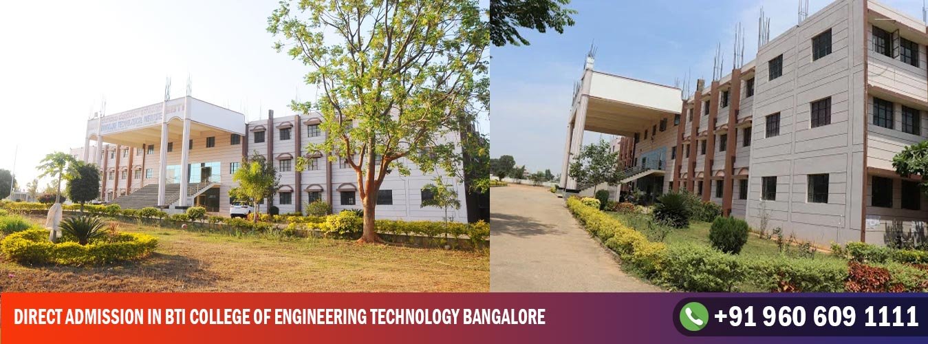 Direct Admission in BTI College of Engineering Technology